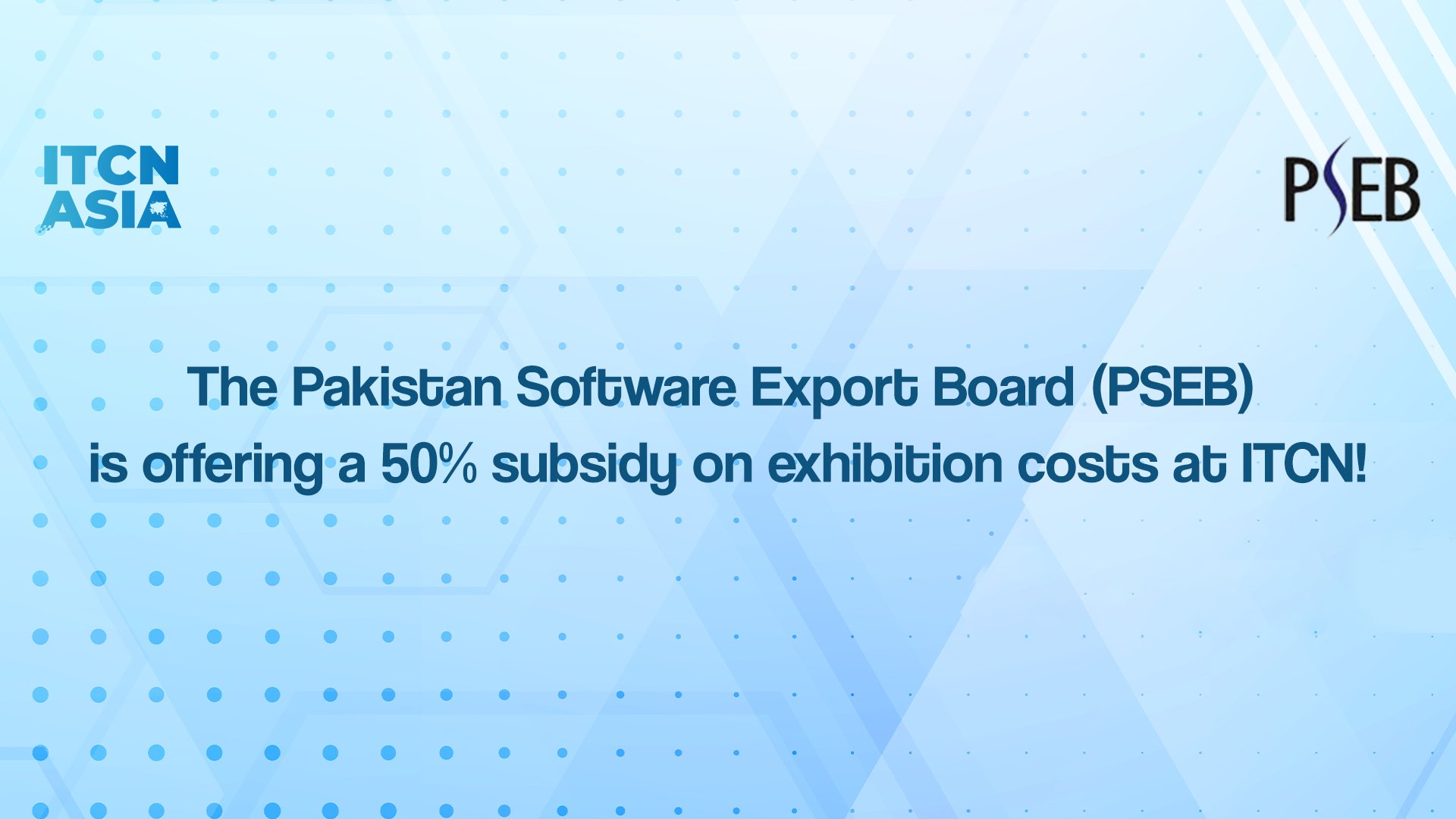 Pakistan Software Export Board (PSEB) offering a 50% Subsidy